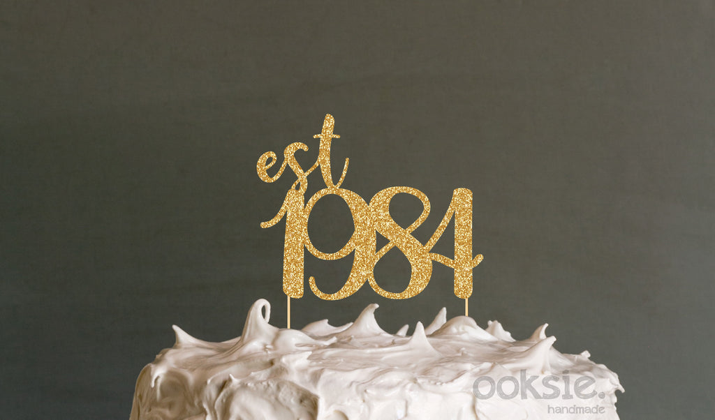 40th Birthday Cake Topper - est 1984 – ooksie handmade